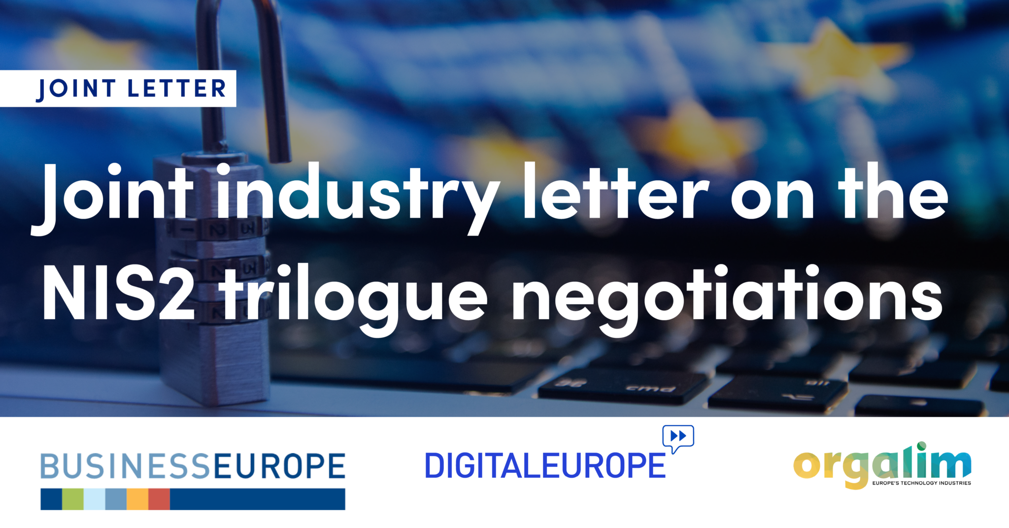 Joint industry letter on the NIS2 trilogue negotiations - DIGITALEUROPE